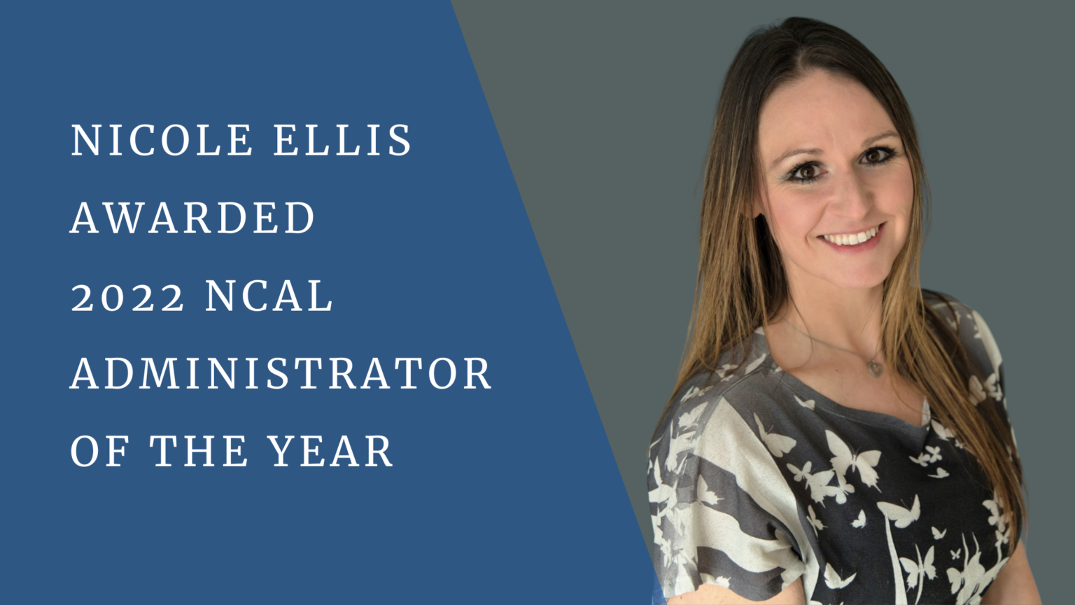 Nicole Ellis Awarded 2022 NCAL Administrator of The Year - The Cottages