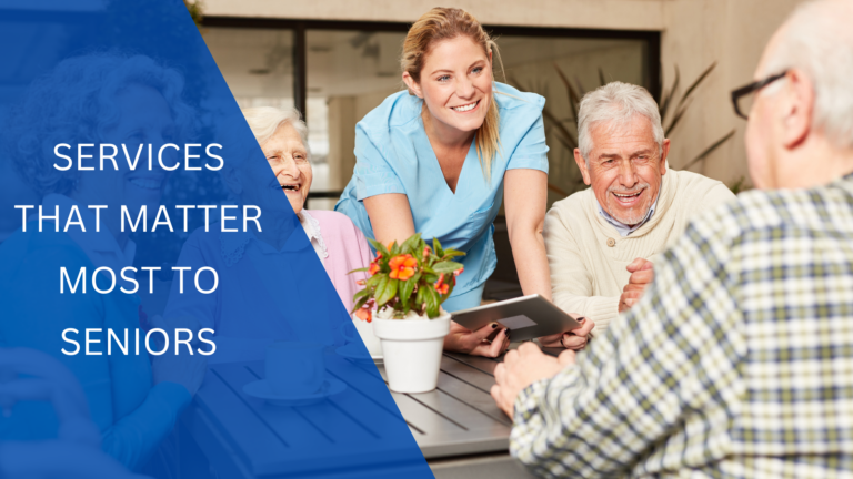 Services That Matter Most To Seniors - The Cottages