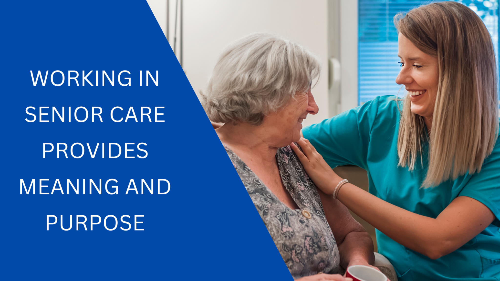 Working In Senior Care Provides Meaning and Purpose - The Cottages